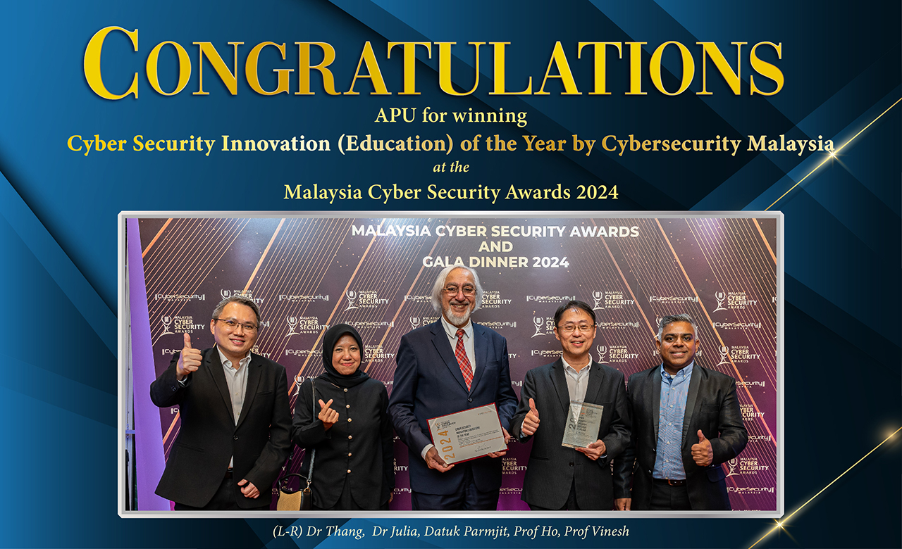 APU Honoured with Prestigious Award for Pioneering Cybersecurity Education by Cybersecurity ...